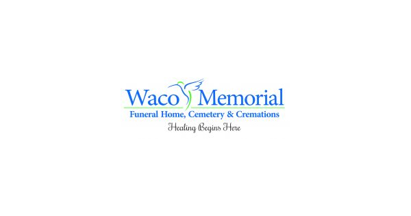 Waco Memorial Funeral Home, Cemetery & Cremations Obituaries & Services ...